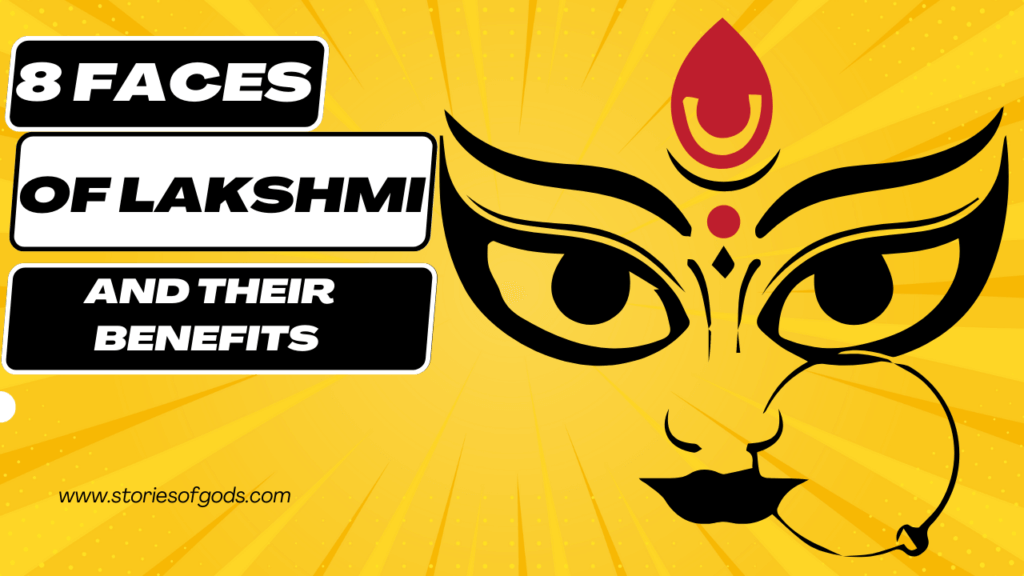 8 faces of Lakshmi and their benefits - Stories of Gods